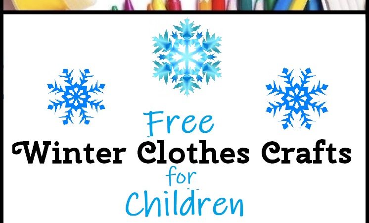 Free Winter Clothes Crafts for Ages Three and Up - You're so creative