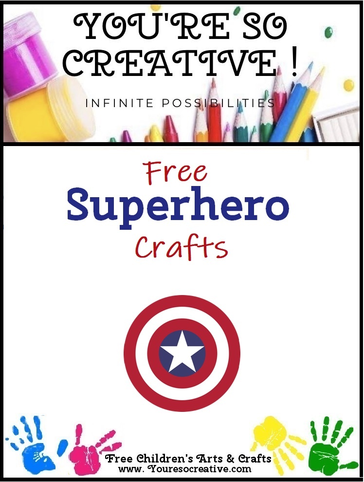 Superhero Crafts for Your little Super Heros - You're so creative
